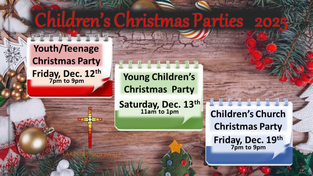Children’s Christmas Party Reminders – December 2025 – Lakeside Church ...